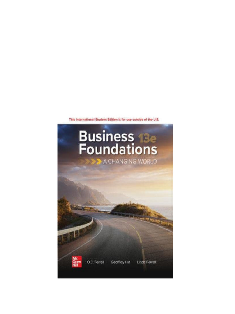 Business Foundations: A Changing World, 13e ISE 13th Edition O. C. Ferrell - Ebook PDF PDF ...