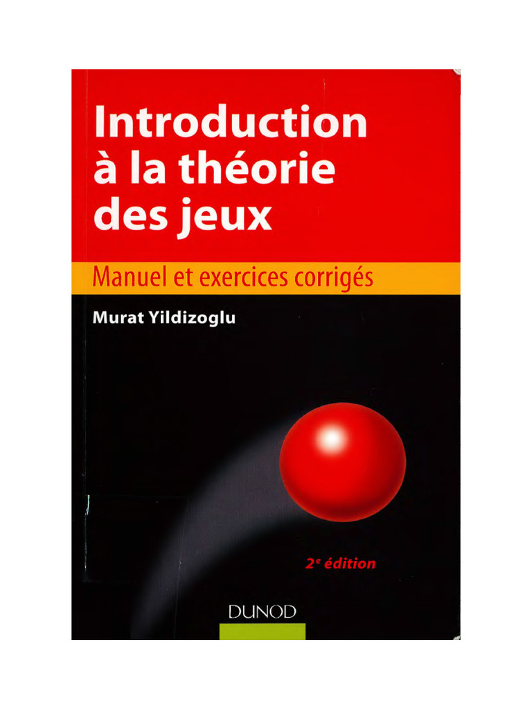 (Yildizoglu M.) Introduction A La Theorie Des Jeux | PDF