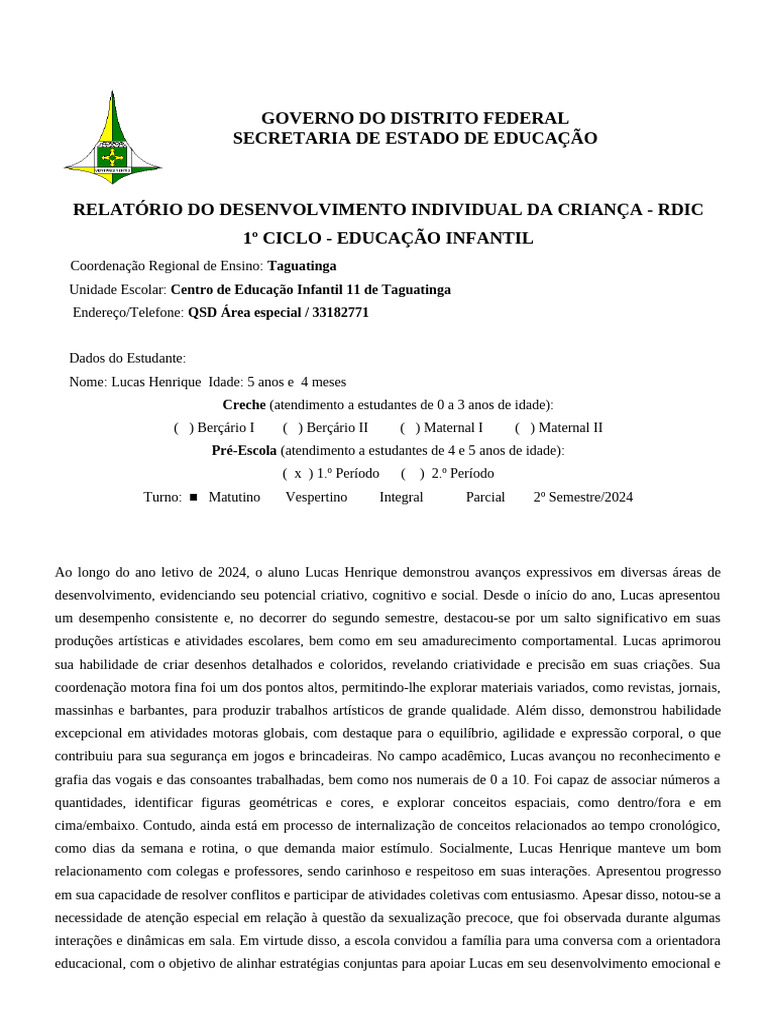 010 Ok Lucas Henrique RDIC 1 Semestre 2024 Cei11 - Professora Simone Maciel - 1o Periodo B | PDF ...