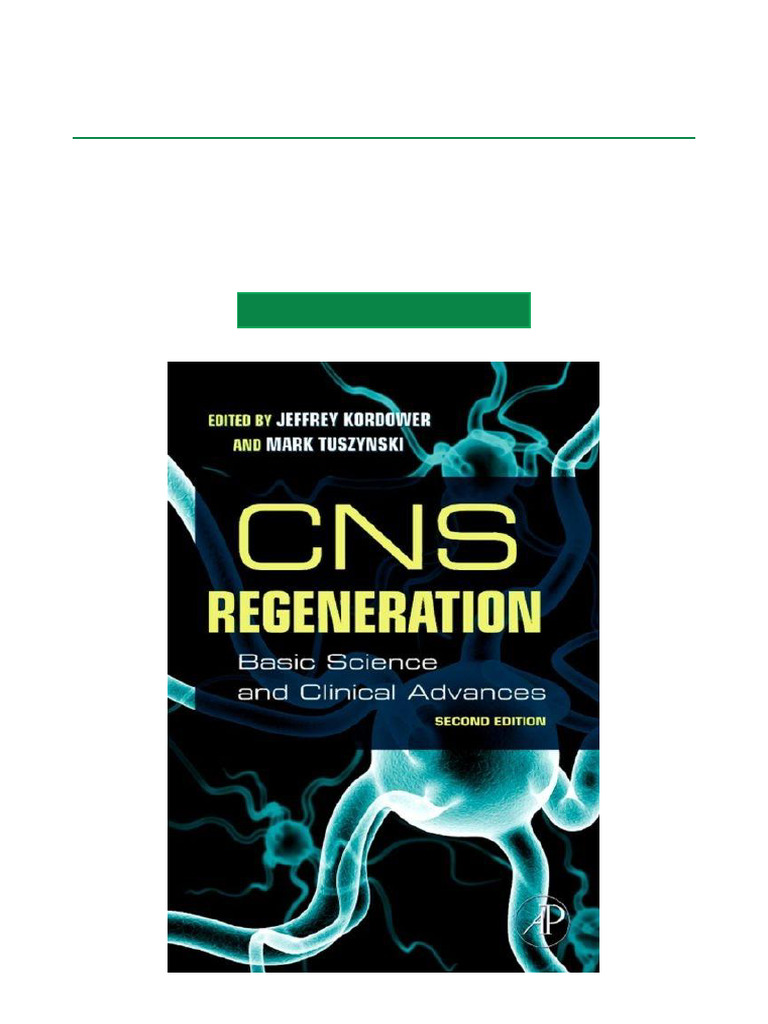 CNS Regeneration Basic Science and Clinical Advances, 2nd Edition Scribd Download | PDF | Axon ...
