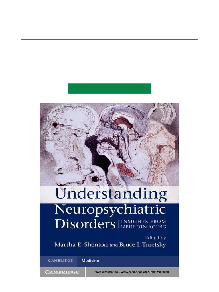 Understanding Neuropsychiatric Disorders Insights From Neuroimaging ...