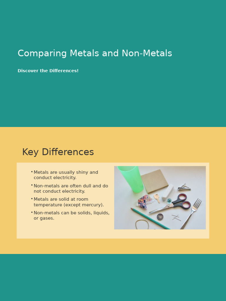 L5.2, Comparing Metals and Non-Metals | PDF