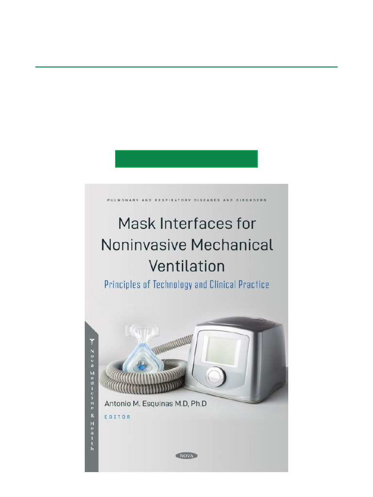 Mask Interfaces For Noninvasive Mechanical Ventilation. Principles of ...