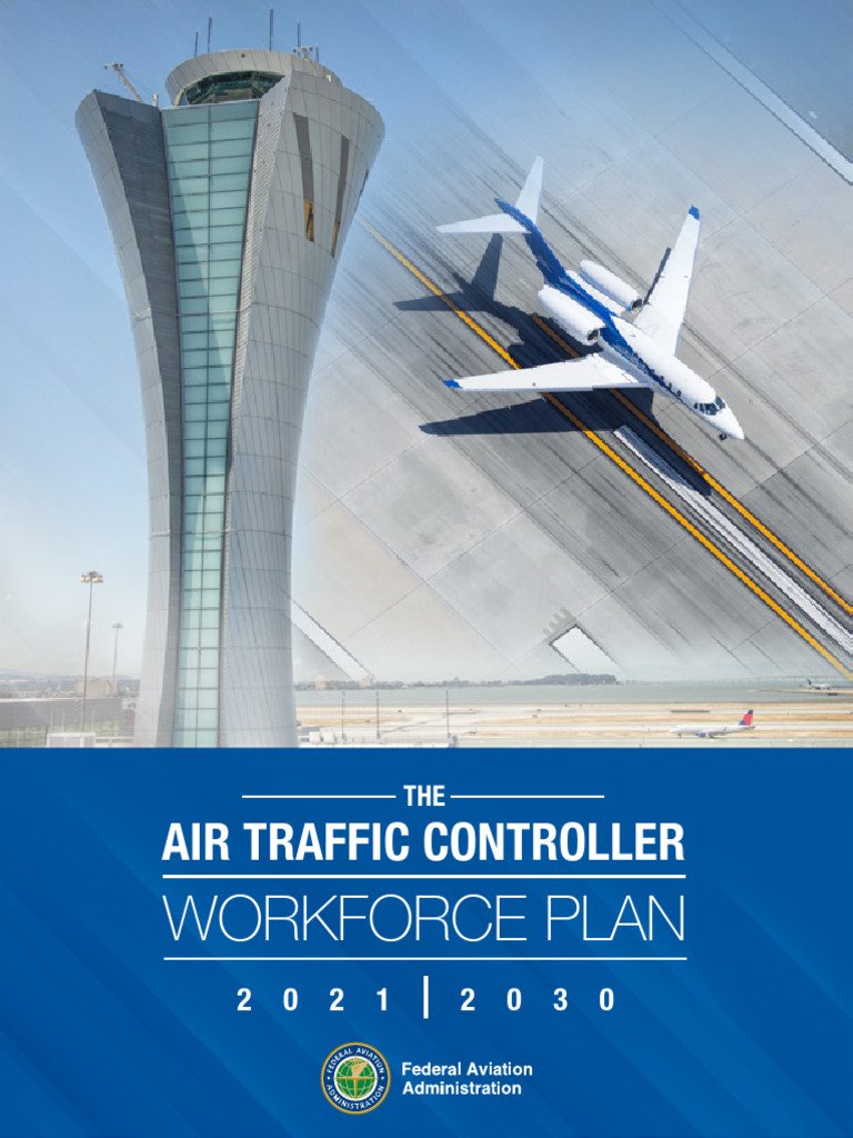 The Air Traffic Controller Workforce Plan 2021-2030 | PDF | Air Traffic ...