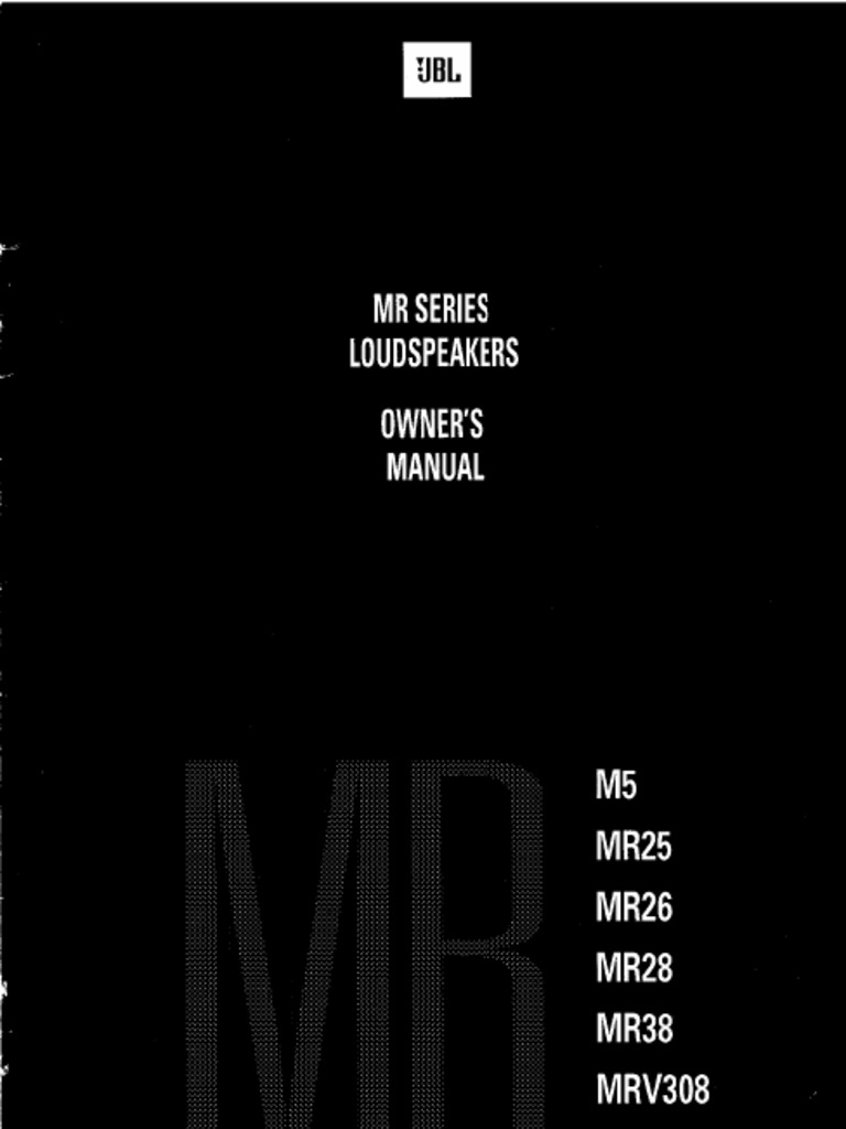 M5, MR 25, MR 26, MR 28, MR 38, MRV 308, MRV 310, MR CENTER JBL Om | PDF