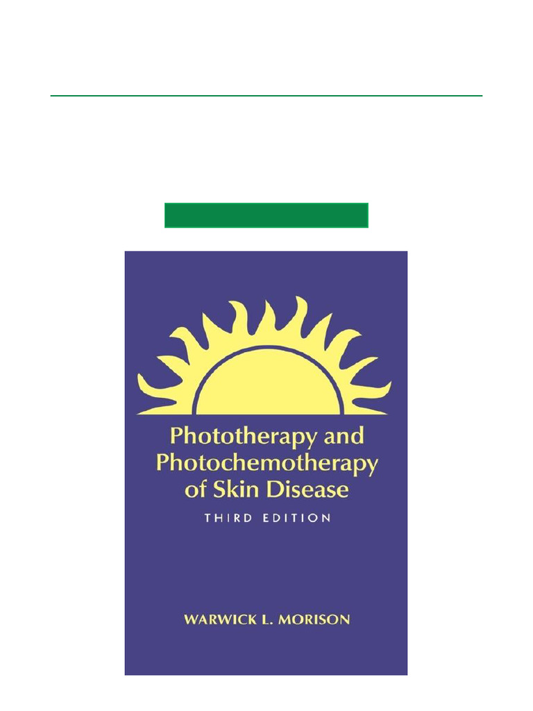 Phototherapy and Photochemotherapy for Skin Disease, 3rd Edition Latest ...