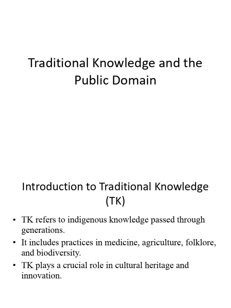 Traditional - Knowledge - Presentation (Autosaved) | PDF | Traditional Knowledge | Patent