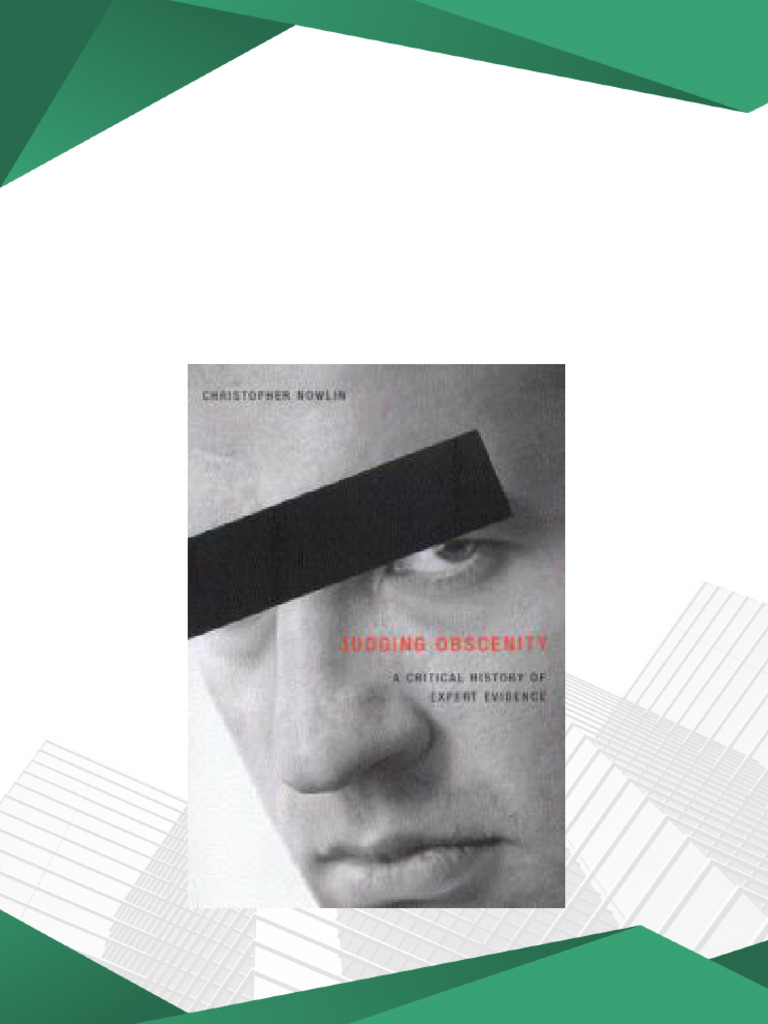 Judging Obscenity A Critical History of Expert Evidence 1st Edition ...
