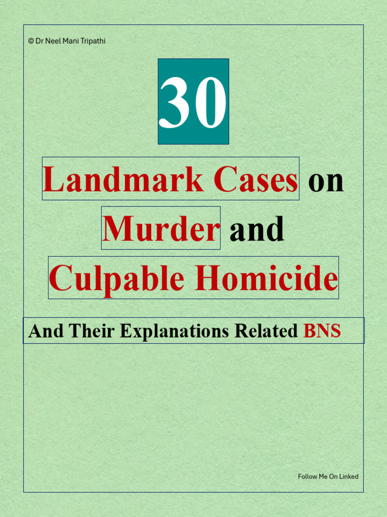 30 Landmark Cases On Murder and Culpable Homicide | PDF | Murder | Mens Rea
