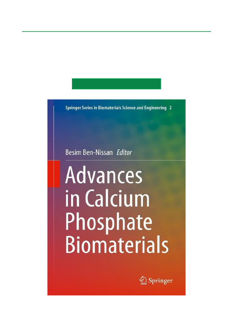 Advances in Calcium Phosphate Biomaterials Direct Download | PDF | Bioceramic