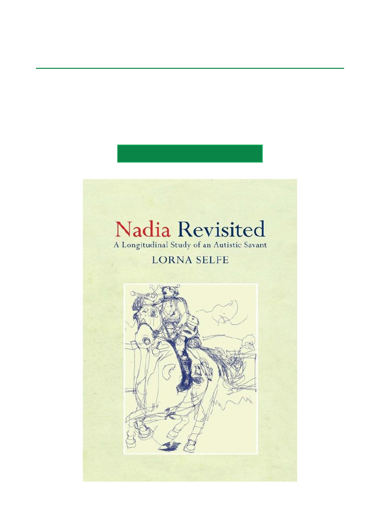 Nadia Revisited A Longitudinal Study of An Autistic Savant - 1st ...