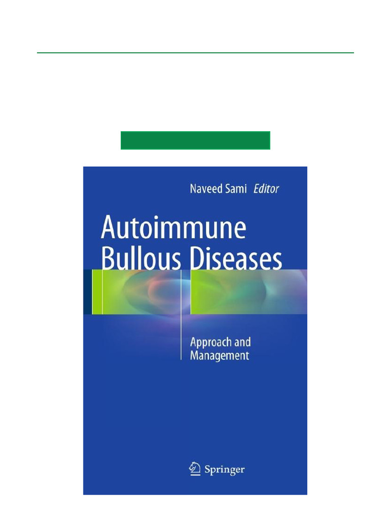 Autoimmune Bullous Diseases Management Guide | PDF | Immune System ...