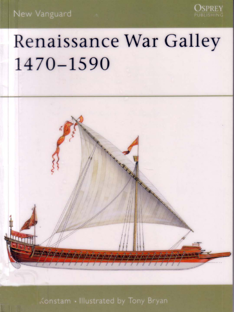 Renaissance War Galley 1470 1590 | PDF