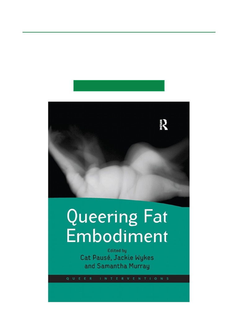 Queering Fat Embodiment - 1st Edition | PDF | Feminism | Gender Studies