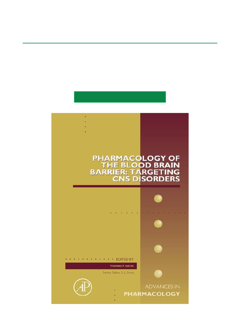 Pharmacology of The Blood Brain Barrier Targeting CNS Disorders Full ...