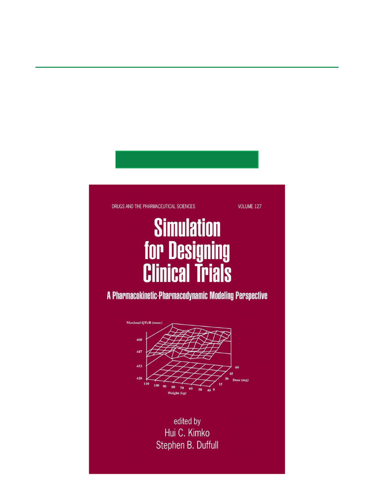 Simulation For Designing Clinical Trials A Pharmacokinetic ...