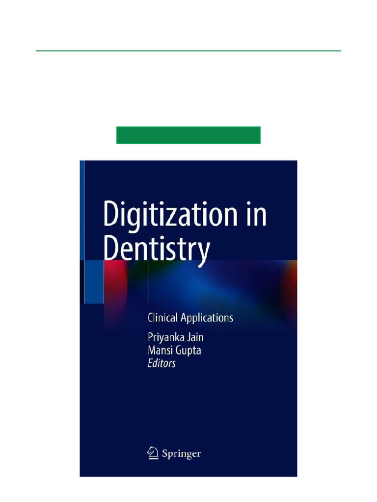 Digitization in Dentistry: Clinical Insights | PDF | 3 D Printing ...