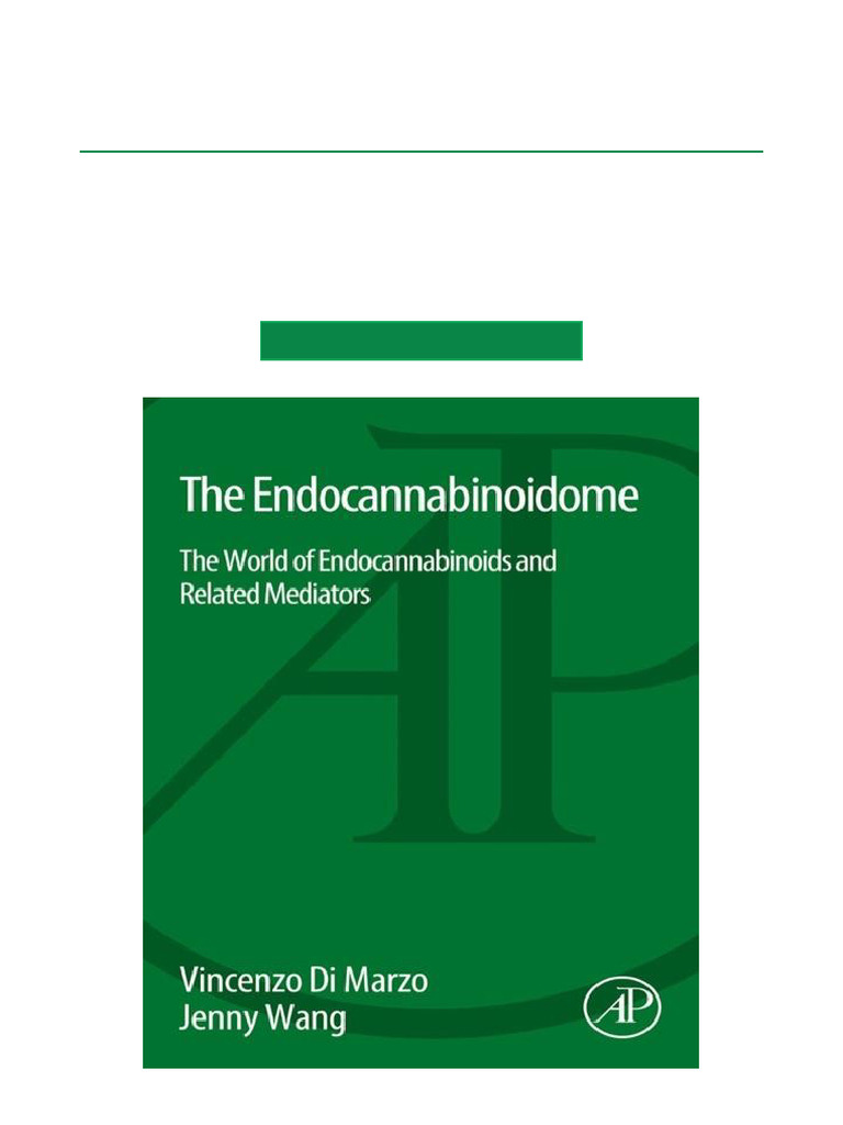 The Endocannabinoidome The World of Endocannabinoids and Related ...