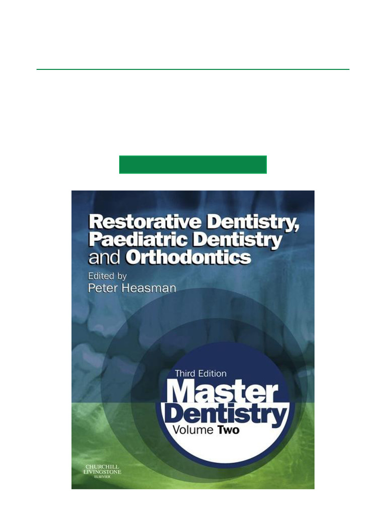 Master Dentistry Volume 2 Restorative Dentistry, Paediatric Dentistry ...