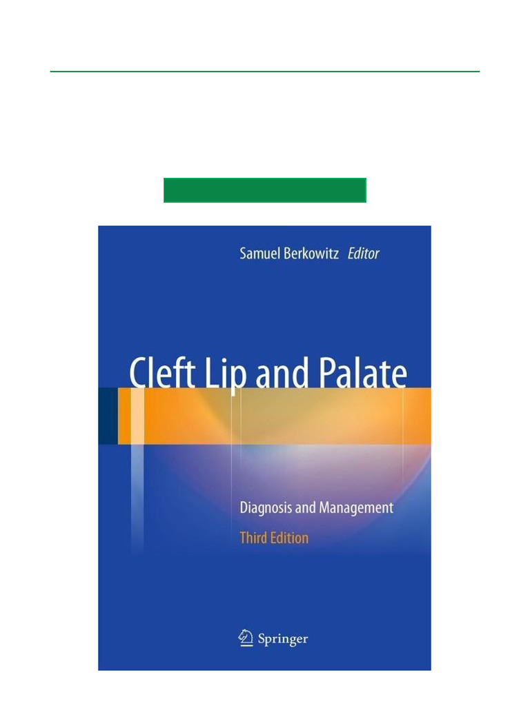 Cleft Lip and Palate Diagnosis and Management 3rd Edition All Sections ...