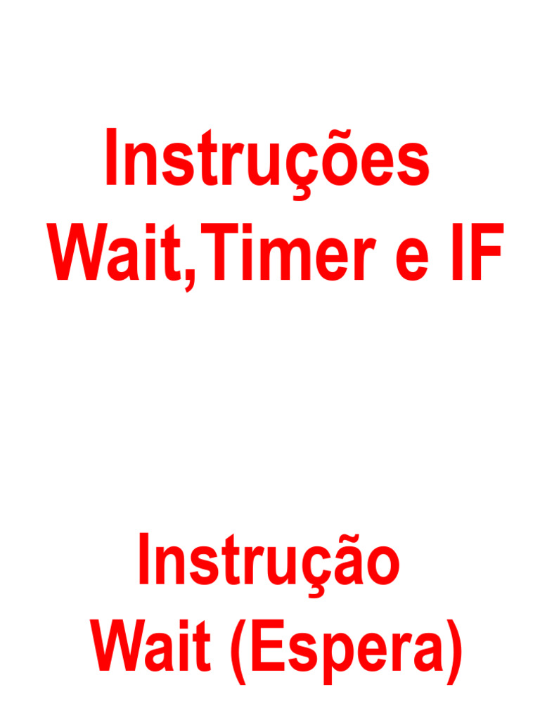 Tutorial - Instruções WAIT TIMER If | PDF | Engenharia da Computação ...