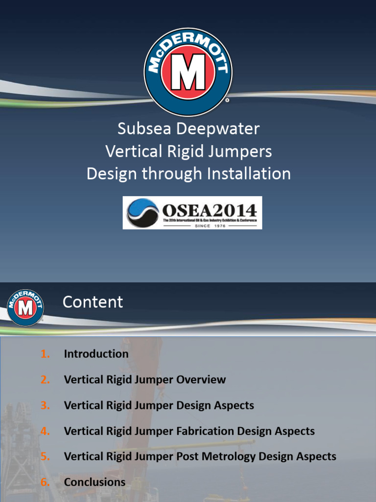 MCDERMOT - Subsea Deepwater Vertical Rigid Jumpers Design Through ...