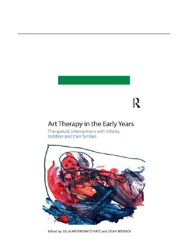 Art Therapy in The Early Years Therapeutic Interventions With Infants ...