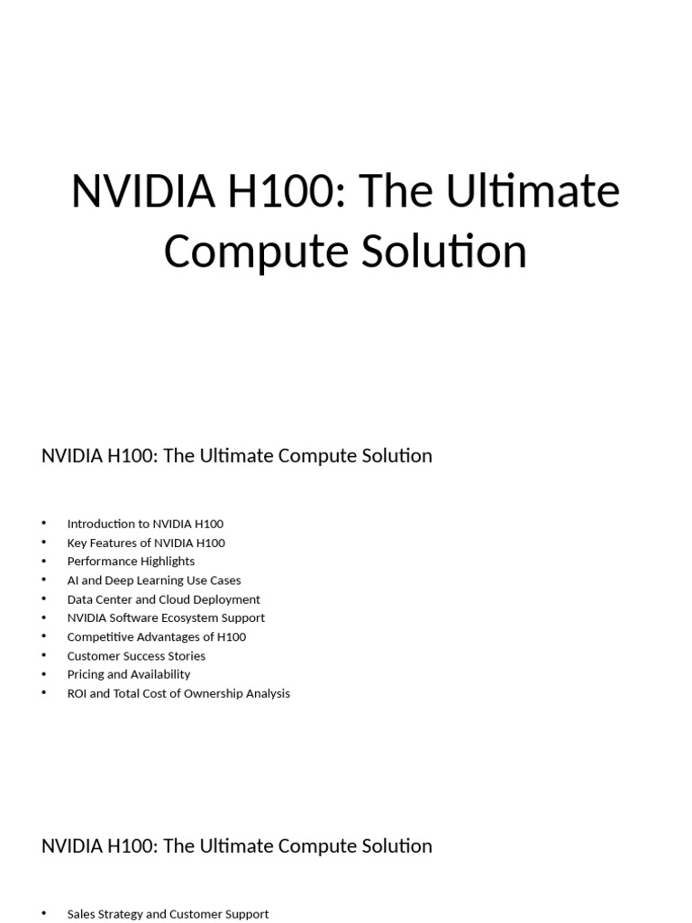NVIDIA H100 - The Ultimate Compute Solution | PDF | Artificial ...