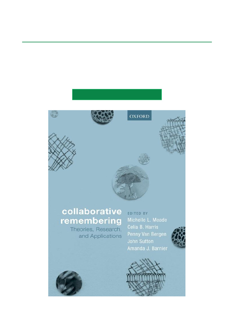 Collaborative Remembering Theories, Research, and Applications, 1st ...