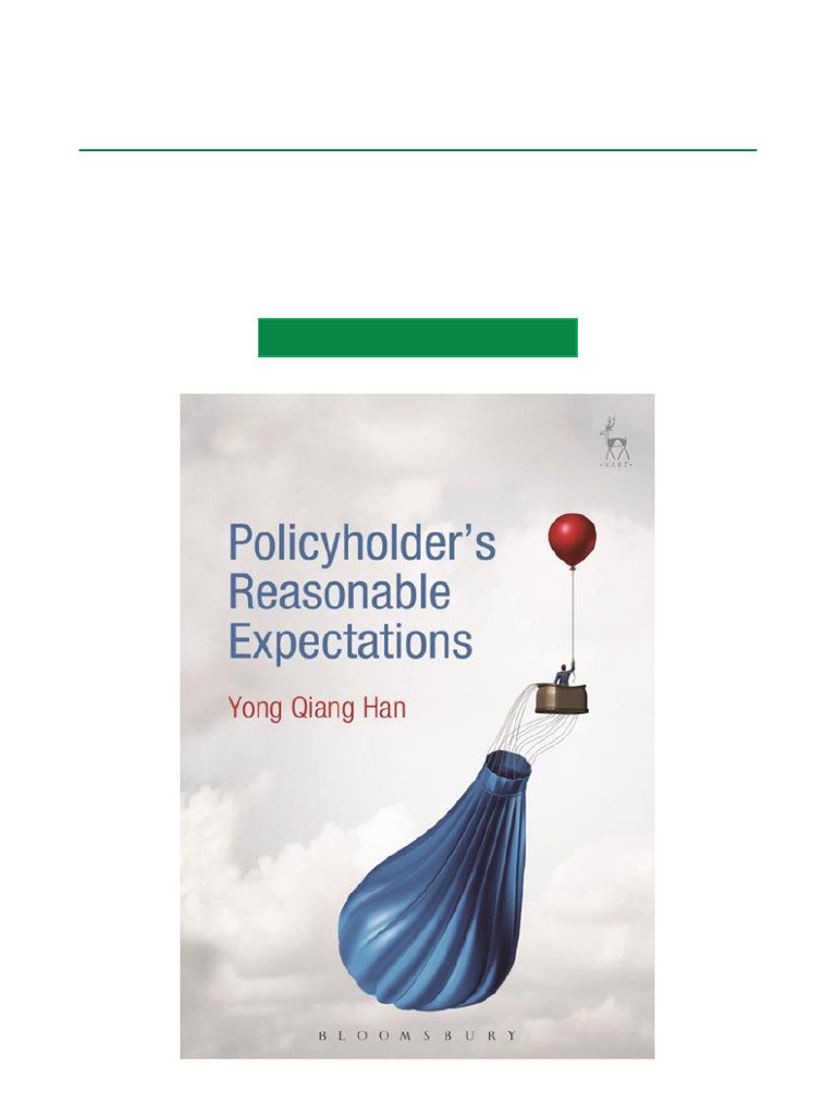 Policyholder's Reasonable Expectations The Making and Unmaking of ...