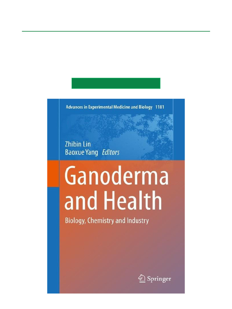 Ganoderma and Health Biology, Chemistry and Industry Full Access Download | PDF
