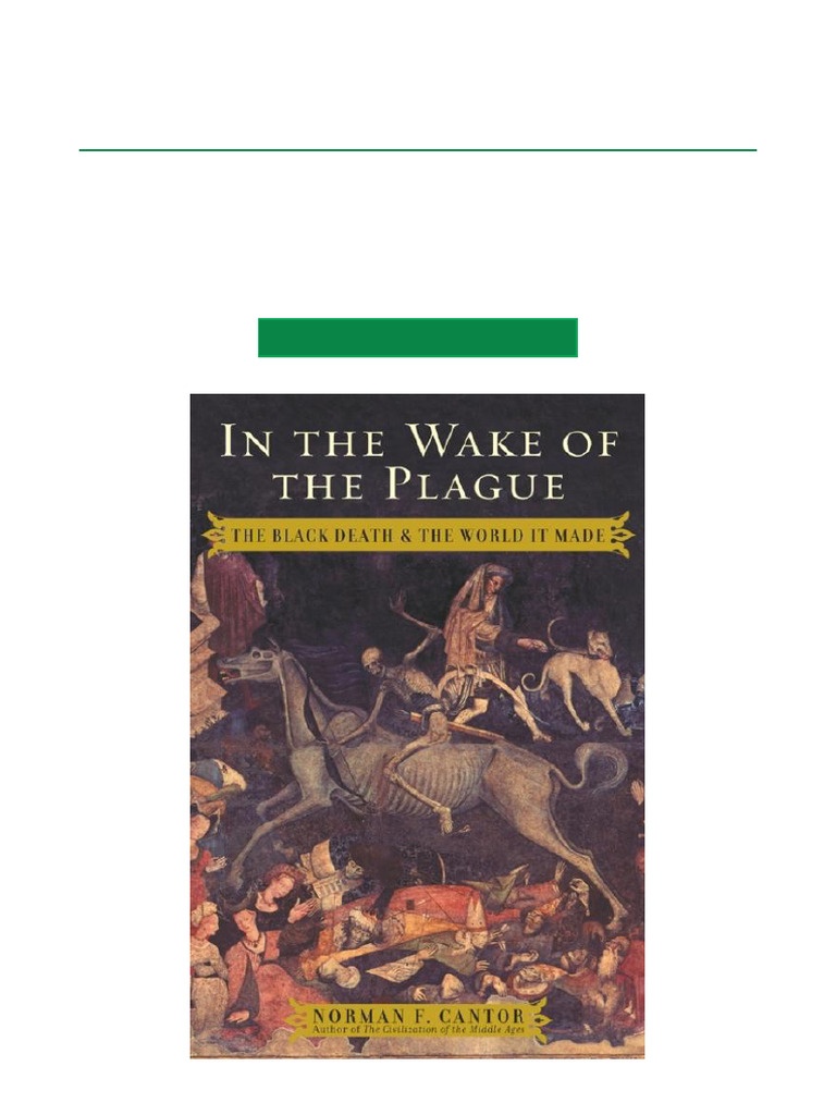 In The Wake of The Plague The Black Death and The World It Made Scribd ...