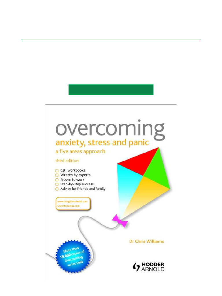 Overcoming Anxiety, Stress and Panic A Five Areas Approach, 3rd Edition ...