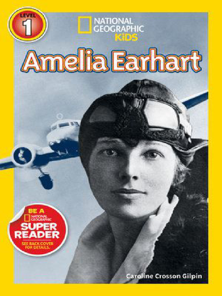 National Geographic Readers Level 1 - Amelia Earhart | PDF