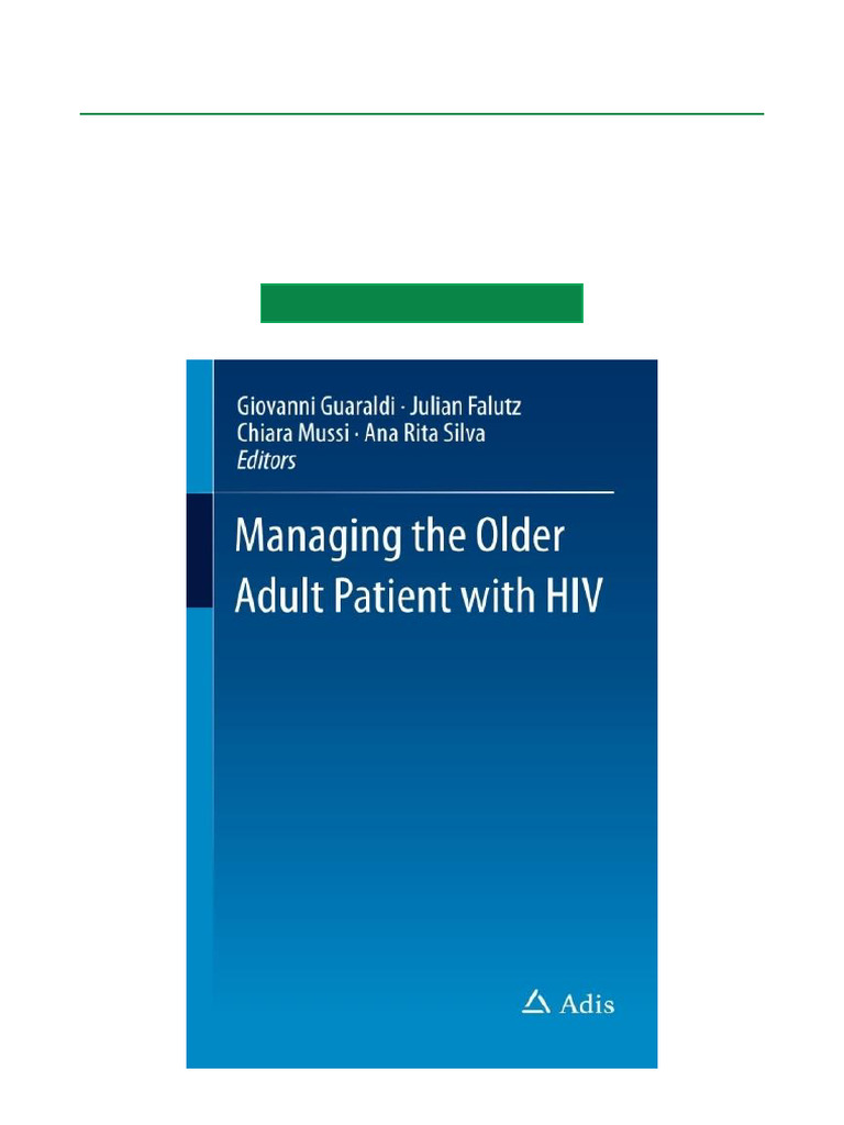 Managing The Older Adult Patient With HIV Complete Ebook Edition | PDF ...