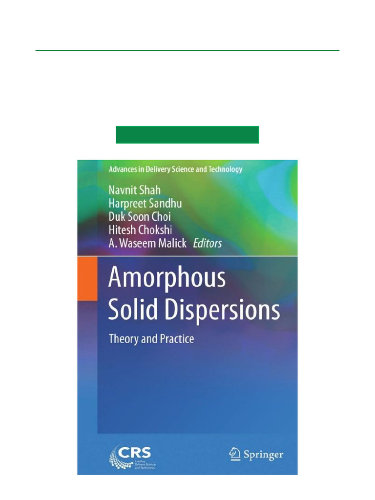 Amorphous Solid Dispersions Theory and Practice All Sections Download | PDF | Pharmaceutical ...