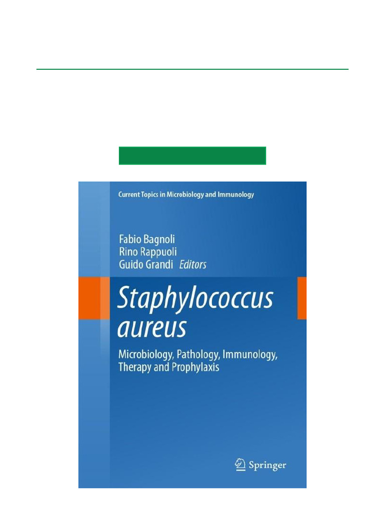 Staphylococcus Aureus Microbiology, Pathology, Immunology, Therapy and ...
