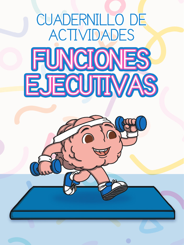 Cuadernillo de Actividades de Funciones Ejecutivas | PDF