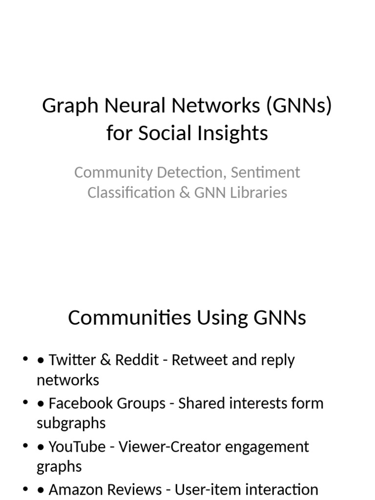 GNNs For Social Insights Presentation | PDF