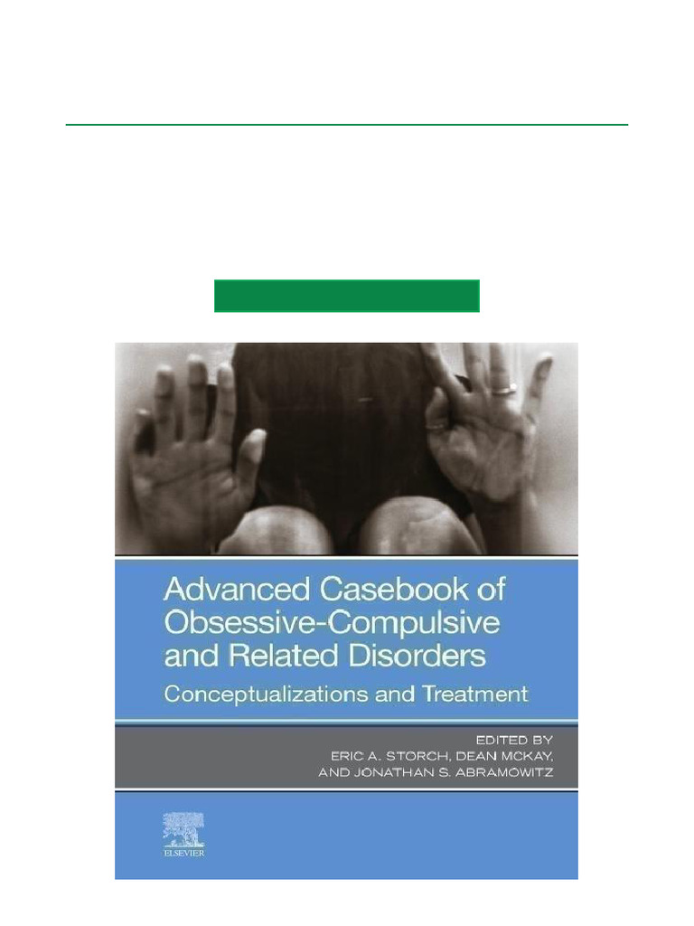 Advanced Casebook of Obsessive Compulsive and Related Disorders ...