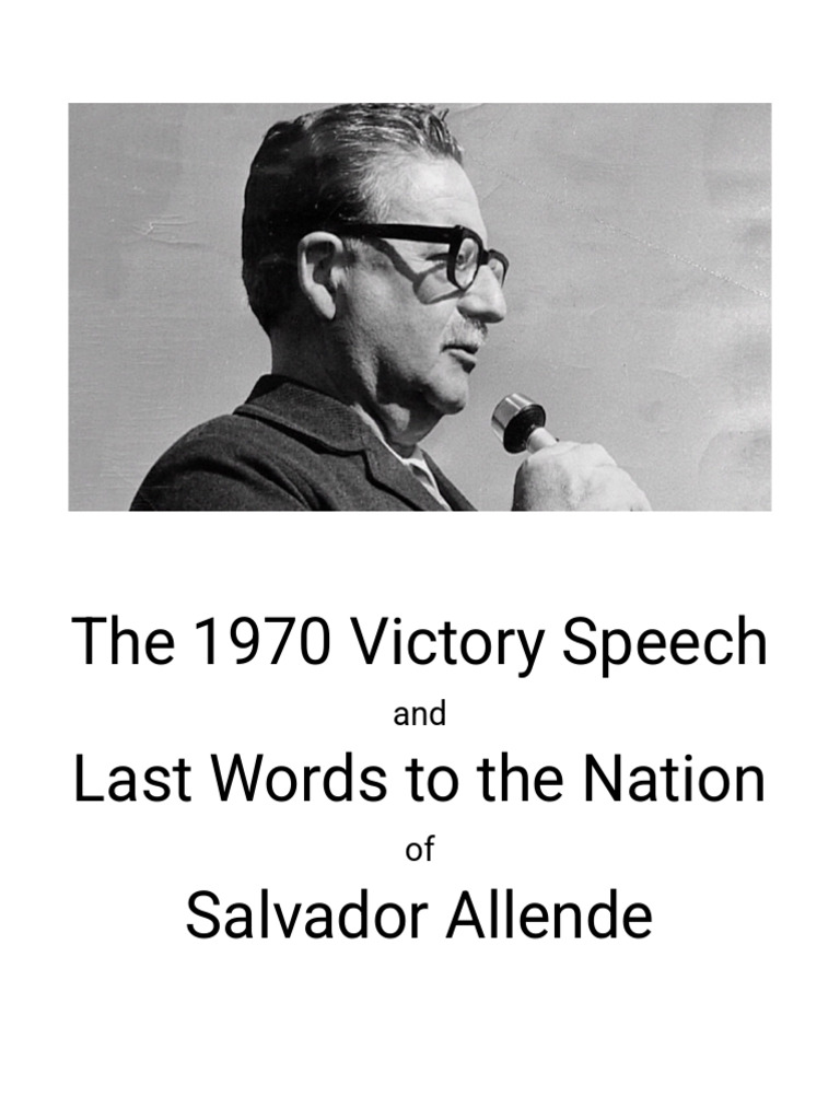 The Victory Speech of Salvador Allende | PDF | Cost Of Living | Chile