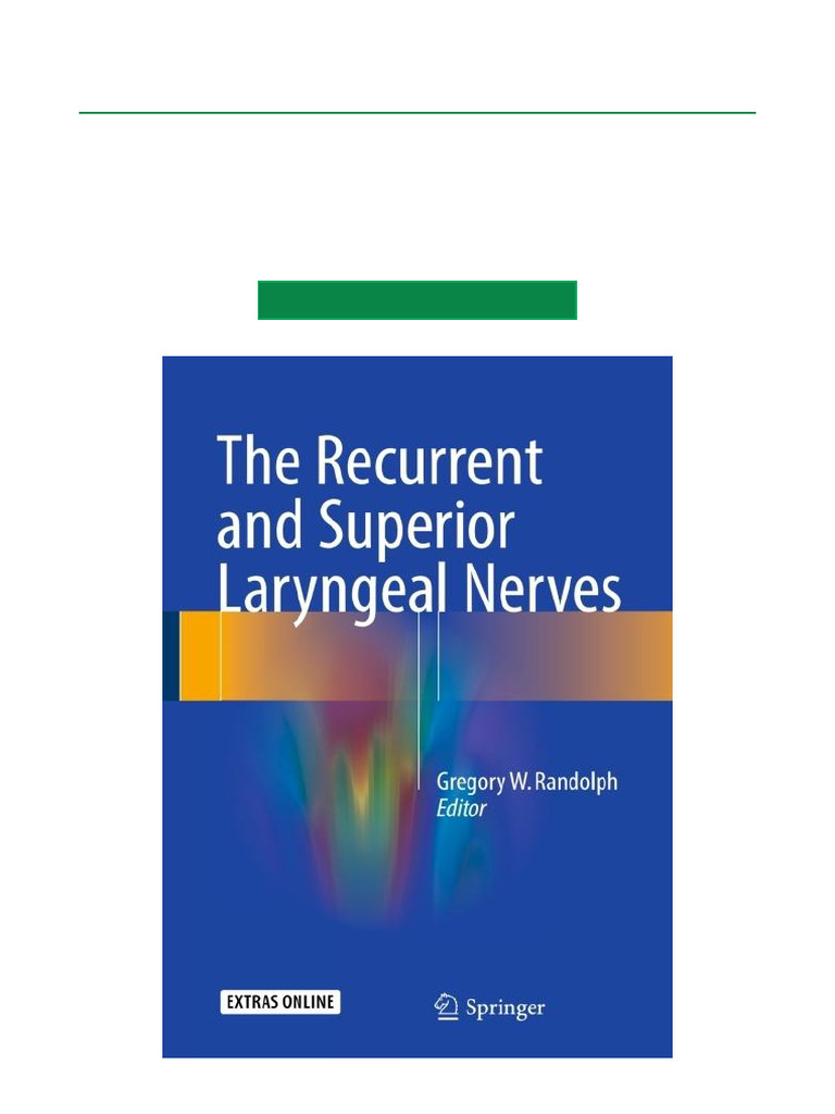 The Recurrent and Superior Laryngeal Nerves One-Click Download | PDF ...