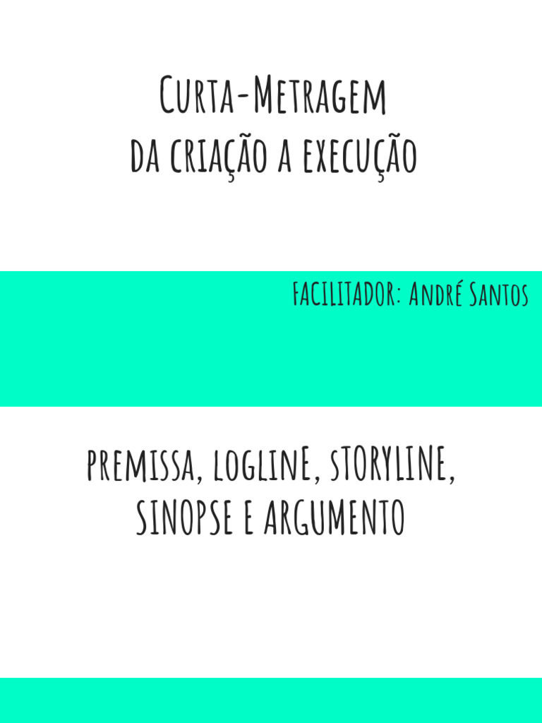 Estruturas de Roteiro: Premissa e Logline | PDF | Roteiro | Narrativa