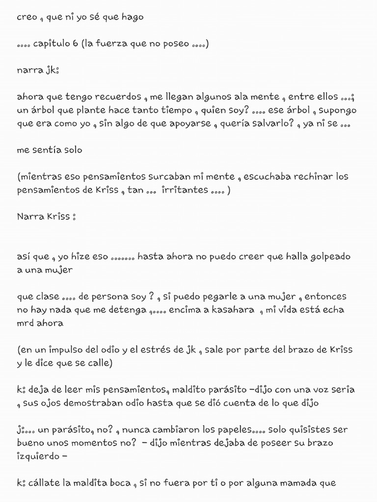 Cap 6 La Fuerza Que No Poseo, Pero de La Que Quiero Poseer | PDF
