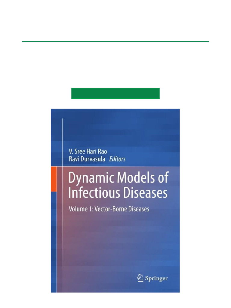 Dynamic Models of Infectious Diseases Volume 1 Vector Borne Diseases ...