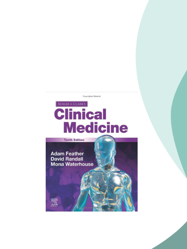 Kumar and Clark Clinical Medicine 10th Edition by Adam Feather, David Randall, Mona Waterhouse ...