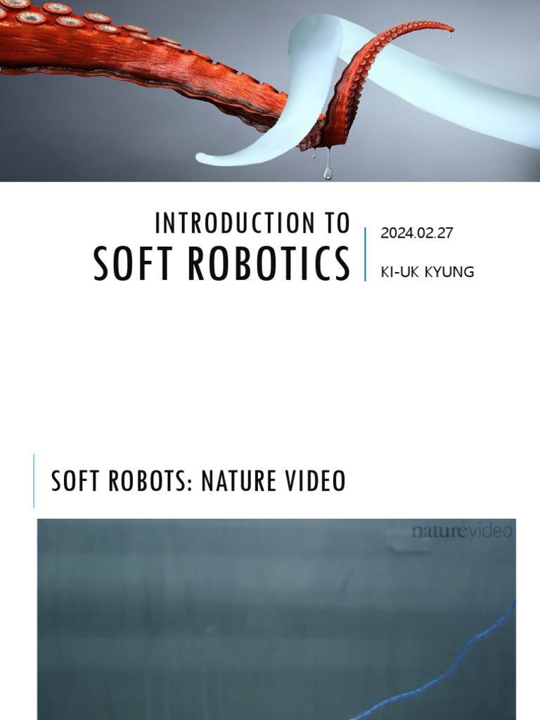 Lec02 SoftRobot Introductory Full | PDF | Robotics | Actuator