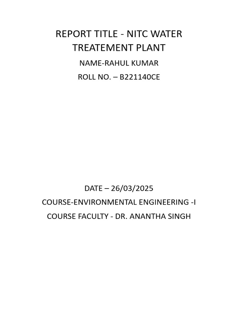 Report of Water Treatment Plant of Nitc | PDF | Water Purification | Sewage Treatment