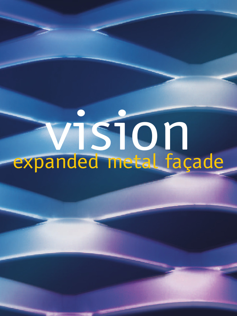 Ash Lacy Vision Expanded Metal Facade | PDF | Metals | Materials