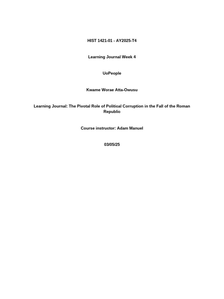 Learning Journal - The Pivotal Role of Political Corruption in The Fall ...